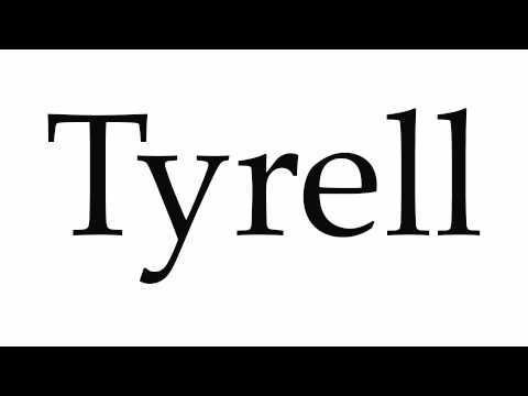 How to Pronounce Tyrell