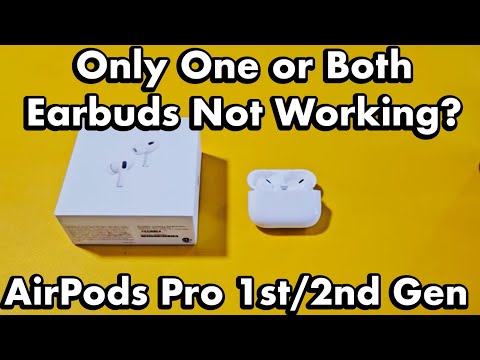 AirPods Pro: How to Fix if Only One Earbud or Both Not Working (Easy Fixes)