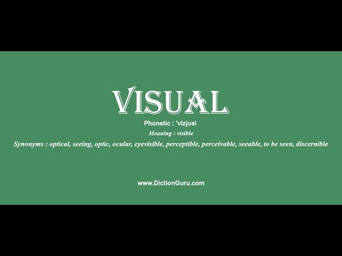 visual: Pronounce visual with Meaning, Phonetic, Synonyms and Sentence Examples