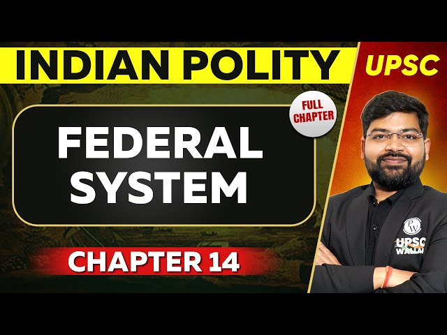 Understanding the Federal System in India: A Comprehensive Overview ...