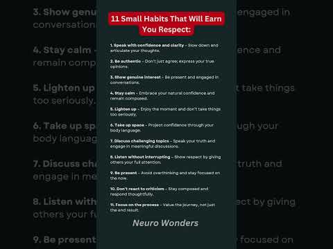 11 Small Habits That Will Earn You Respect: