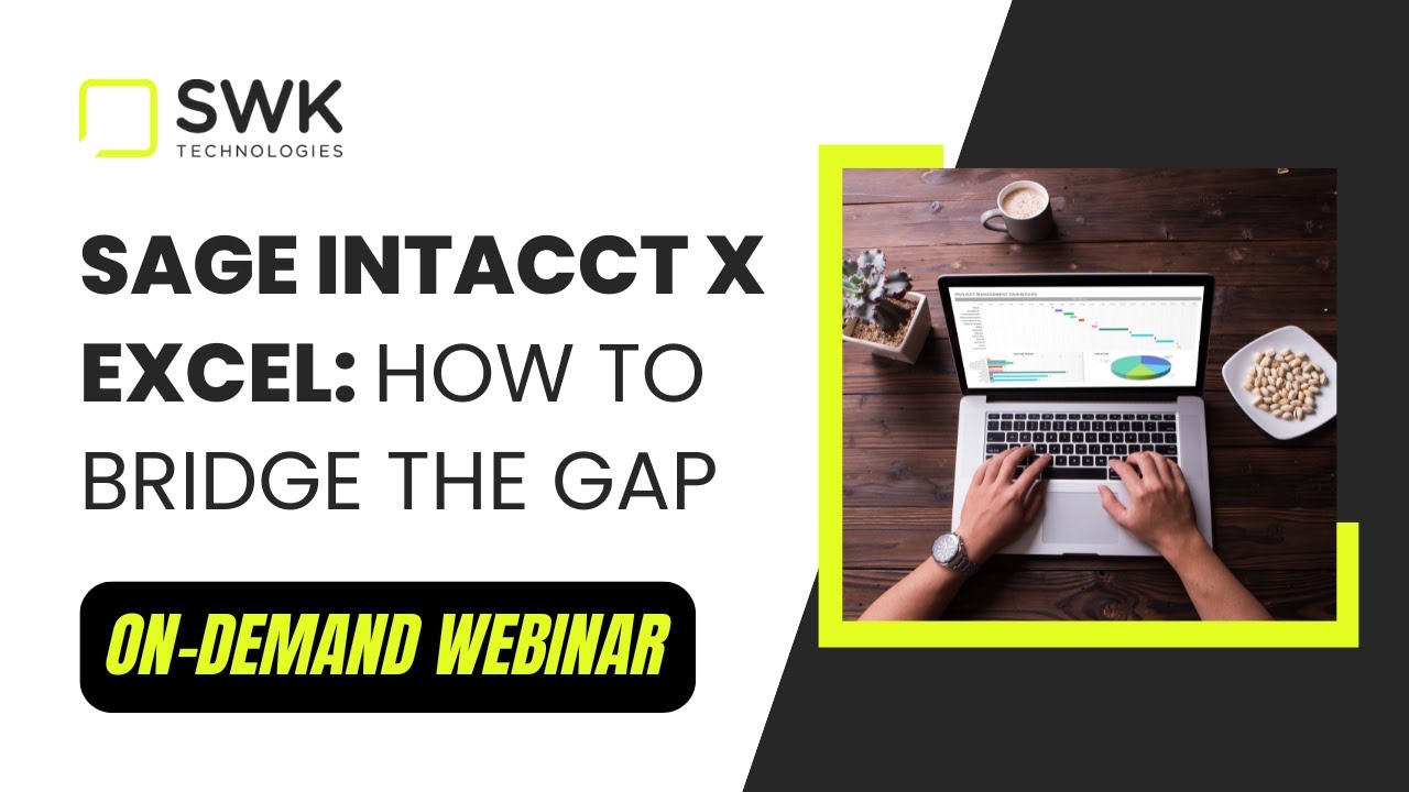 Sage Intacct x Excel: How to Bridge the Gap