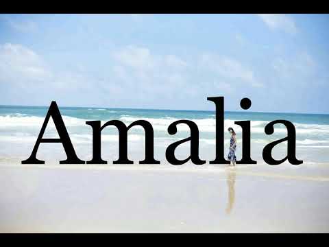 How To Pronounce Amalia๐๐๐๐๐๐Pronunciation Of Amalia