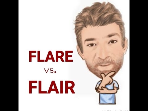 English tutor Nick P Lesson (621) The Difference Between Flare and Flair