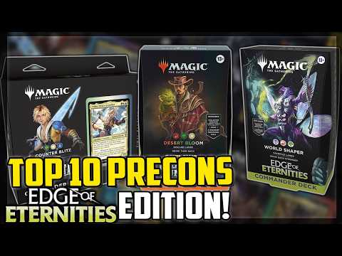 Top 10 Best Precon Decks for Commander! (Edge of Eternities Update!) - Magic: The Gathering