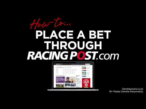 How to place a bet through racingpost.com