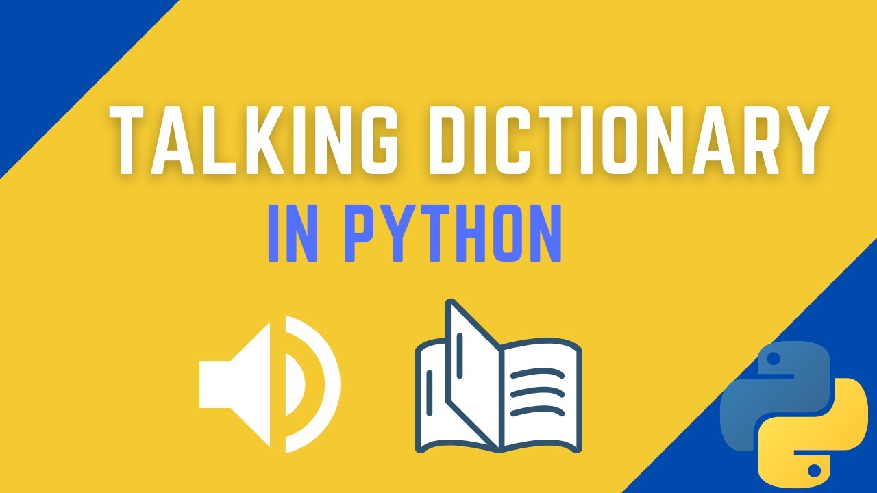 Talking Dictionary Application in Python | Python Project Tutorial