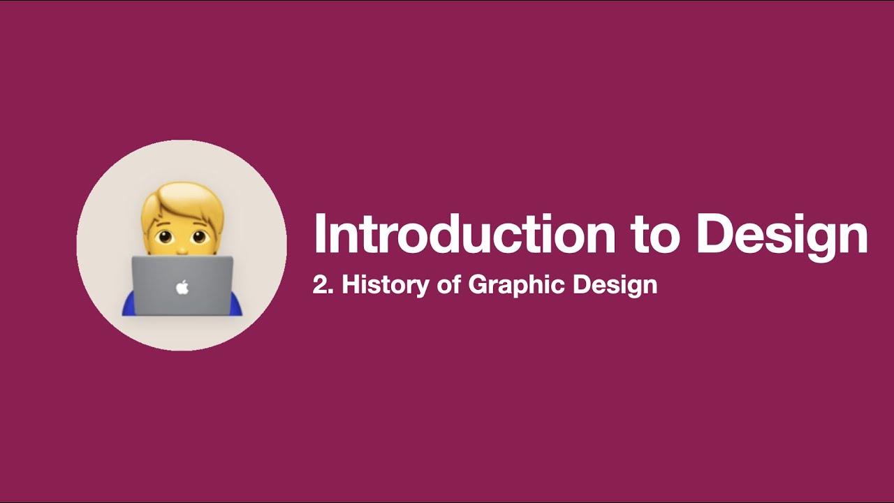 2. The History of Graphic Design