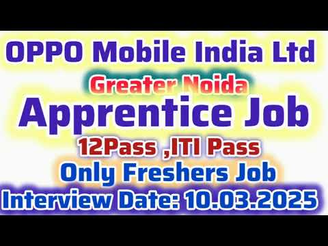 Greater Noida Mobile Company Job Vacancy Today ।Oppo Mobile India Pvt Ltd।Apprenticeship Job Vacancy