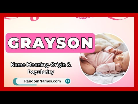 Grayson - Baby Girl Name Meaning, Origin & Popularity - RandomNames.com