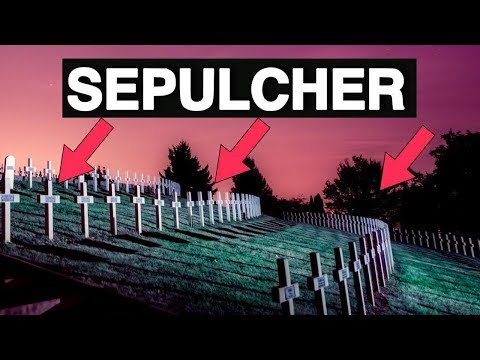 Learn English Words - SEPULCHER - Meaning, Vocabulary with Pictures and Examples