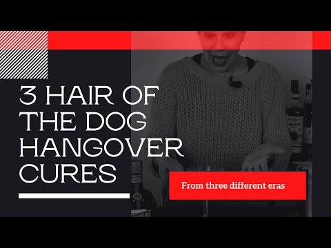Hair of the Dog History & 3 Hangover Cures from 3 Eras