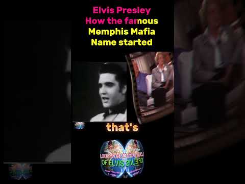 Elvis Presley ,Priscilla Presley How the famous Memphis Mafia name started