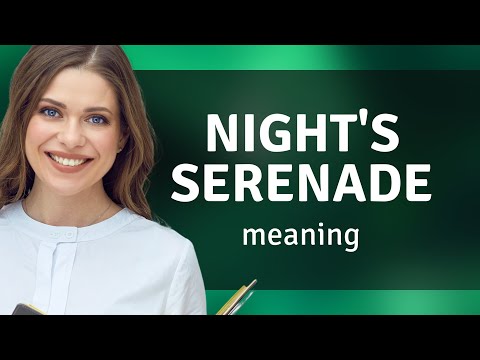 Understanding "Night's Serenade": A Journey through English Phrases