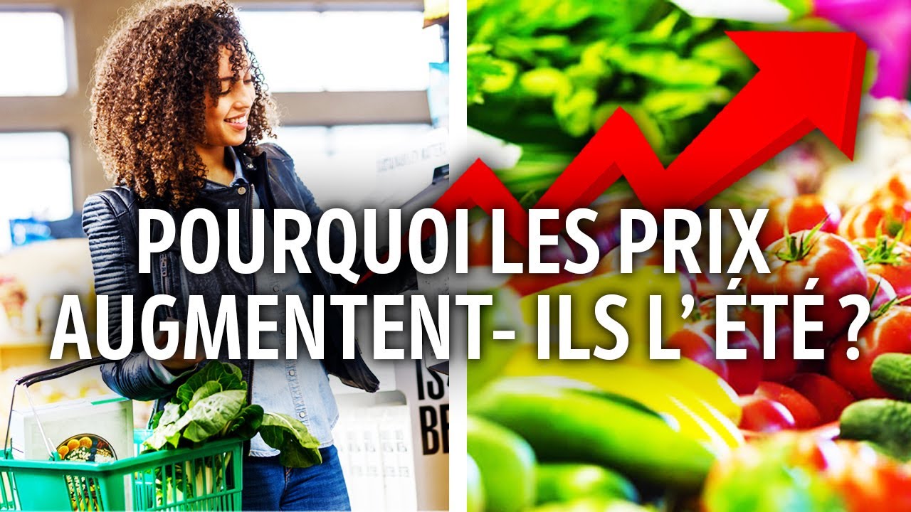 Documentaire | Pourquoi les prix augmentent-ils l’été