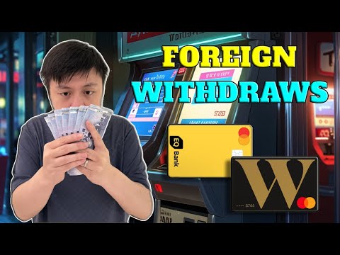 Withdrawing Money Abroad Using the Wealthsimple Cash Card & EQ Bank Card: SHOCKING RESULTS!