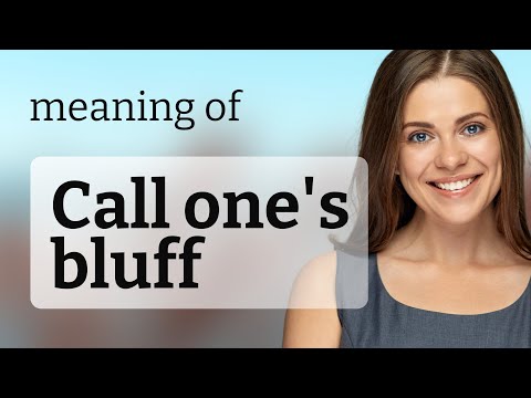 Understanding the Phrase "Call One's Bluff" in English