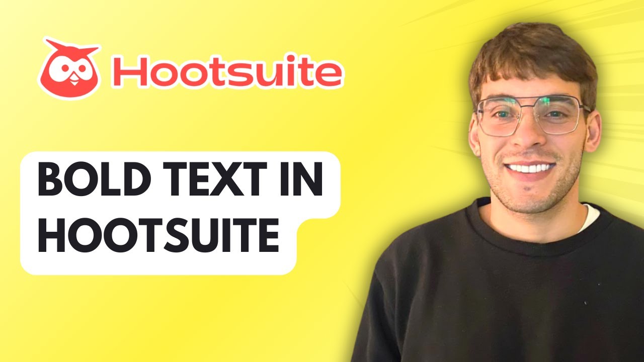 How to Bold Text in Hootsuite [2026 Full Guide]