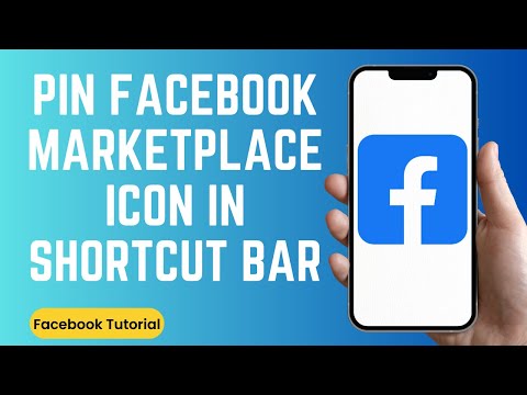 How to Pin Facebook Marketplace Icon in Shortcut Bar