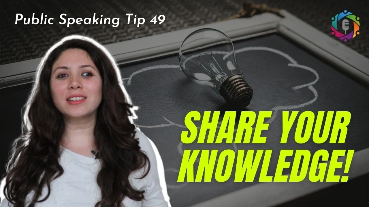How to do a Knowledge Sharing Session? | Public Speaking Tip 49 | Speakers' Circle