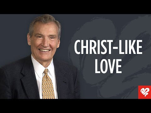 Adrian Rogers: How to Cultivate Selfless and Unconditional Love