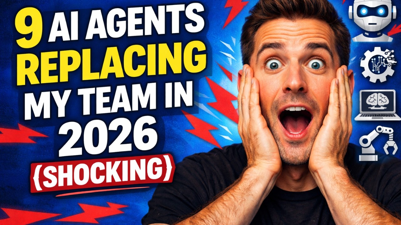 9 AI Agents Replacing My Team in 2026 [SHOCKING]