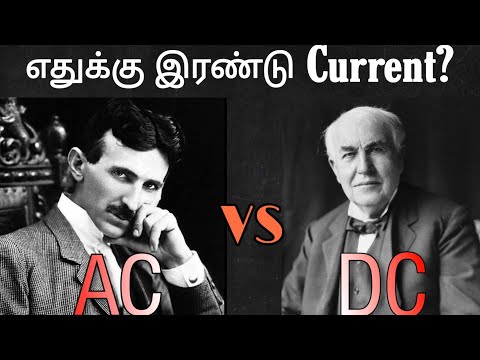 What is AC & DC?_ Tamil, Why two currents? How AC & DC works, Purpose of AC & DC
