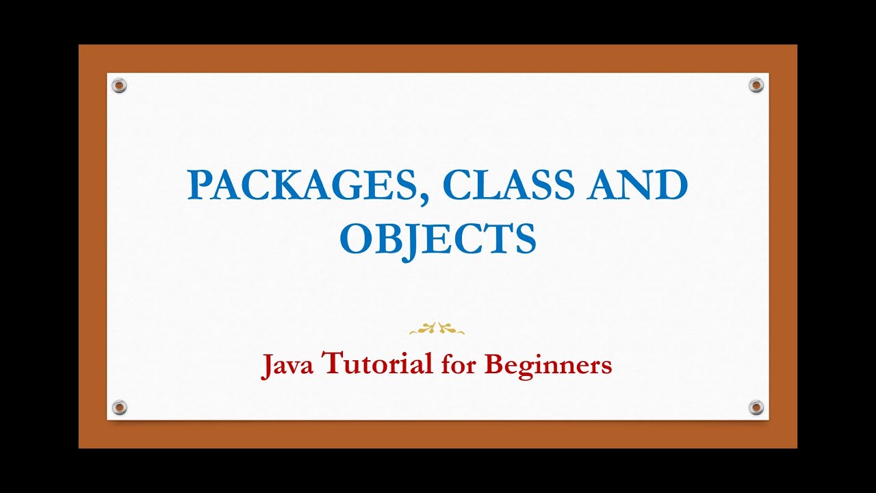 Packages, class, objects and methods in Java | Java tutorial for beginners(English)