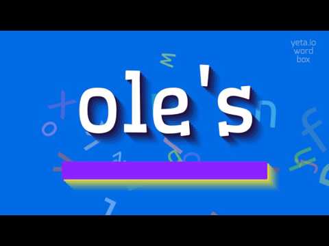How to say "ole's"! (High Quality Voices)