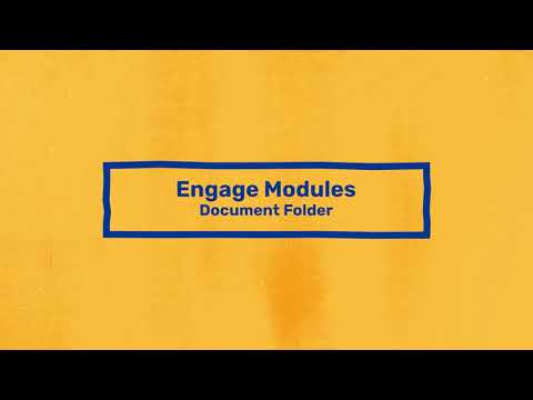Engage Modules - the Document Folder