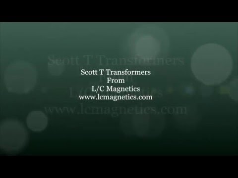 Scott T Transformers From L/C Magnetics