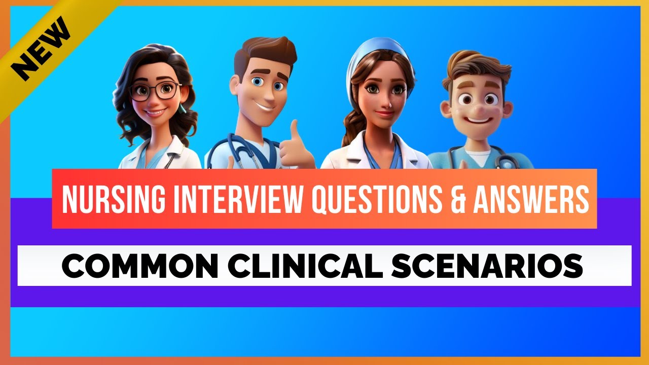 COMMON CLINICAL SCENARIO BASED NURSING INTERVIEW QUESTIONS AND ANSWERS | MIHIRAA