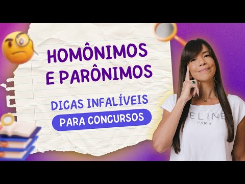 ⏳ Aprenda em 10 minutos como identificar homônimos e parônimos em questões de concursos!