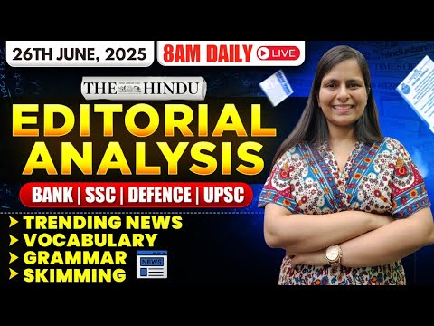 Editorial Analysis | 26th June, 2025 | Vocab, Grammar, Reading, Skimming | Nimisha Bansal