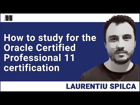 How to study for the Oracle Certified Professional 11 certification