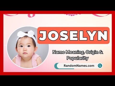 Joselyn - Baby Girl Name Meaning, Origin & Popularity - RandomNames.com