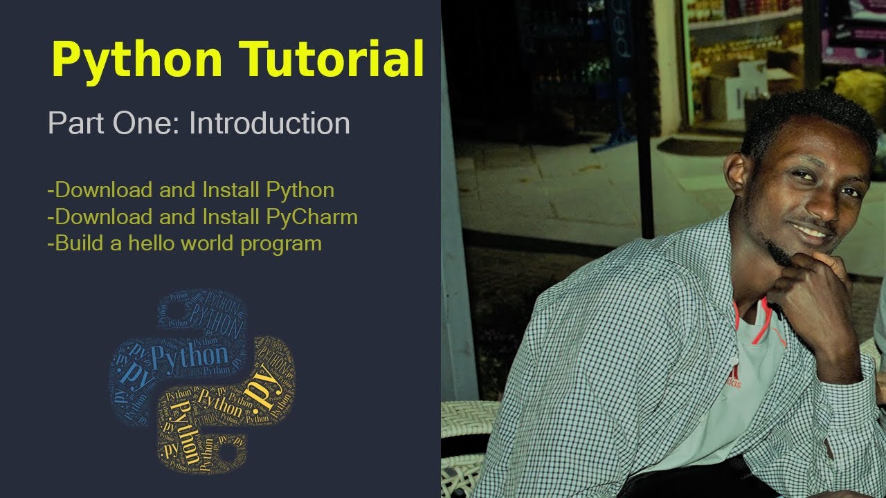 Python Tutorial part 1 | Download and Install Python & PyCharm | Build a Hello World! program | 2022
