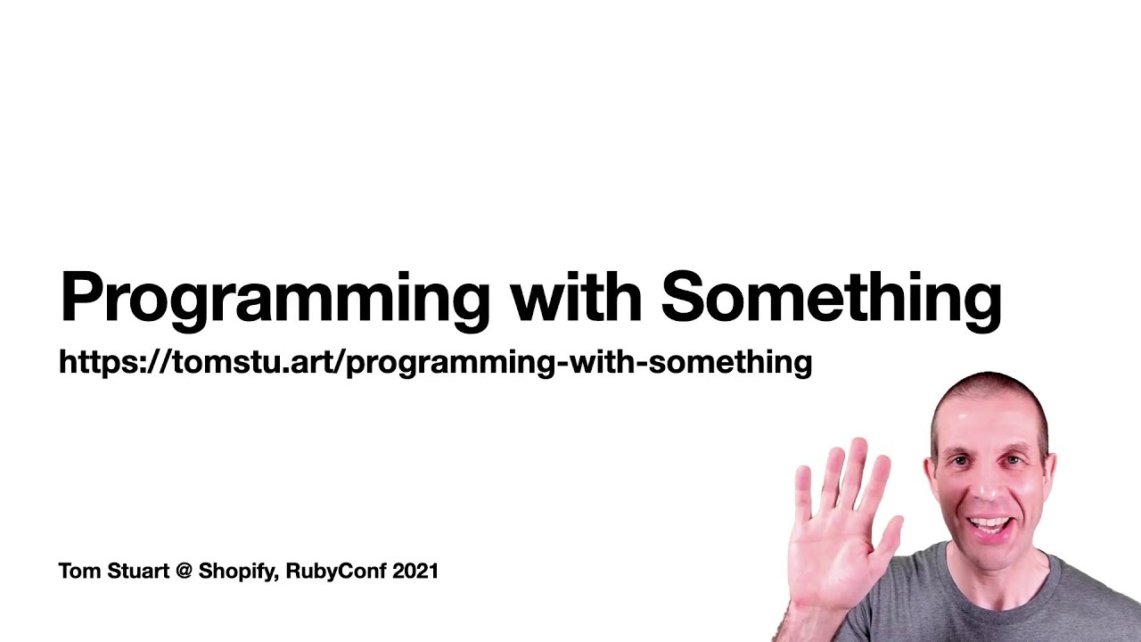 Programming with Something