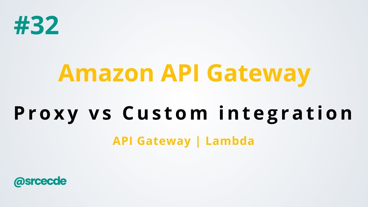 Proxy vs non-proxy lambda integration - Amazon API Gateway p32