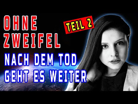2/2 FRAU STIRBT UND LERNT DEN SINN DES LEBENS I NTE VON RANELLE WALLACE I NAHTODERFAHRUNGEN