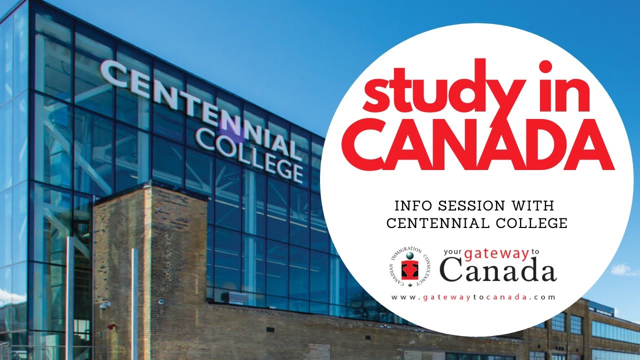 Centennial College Study in Canada Info Session