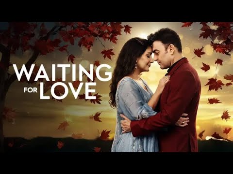 Waiting For Love Full Episode In Hindi | KukuTv Waiting For Love Original Full Episode in Hindi