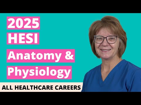 HESI A2 Anatomy and Physiology Practice Test 2025 (20 Questions with Explained Answers)