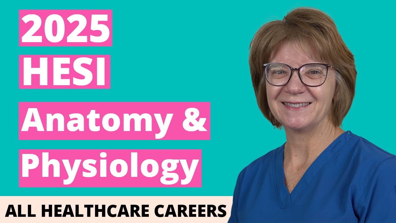 HESI A2 Anatomy and Physiology Practice Test 2025 (20 Questions with Explained Answers)