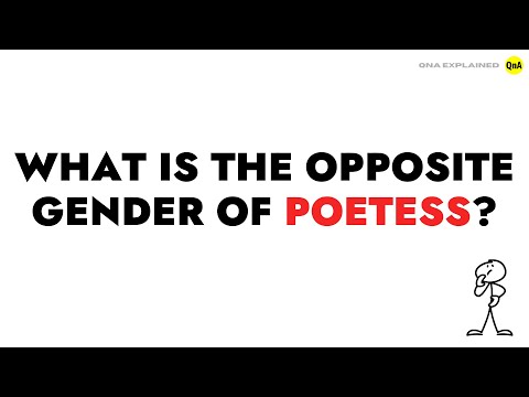 What is the opposite gender of poetess ? || QnA Explained