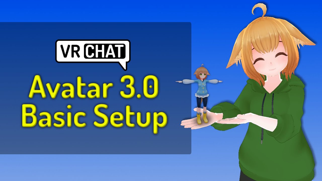 VRChat Avatar 3.0 Tutorial - Uploading a Basic Avatar (OUTDATED)