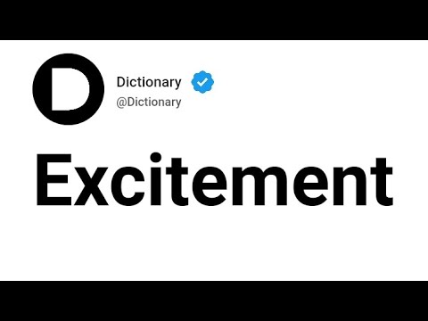 Excitement Meaning In English