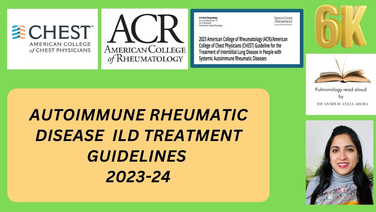 2023 ACR/ACCP Guidelines: Treating ILD in Systemic Autoimmune Rheumatic Diseases