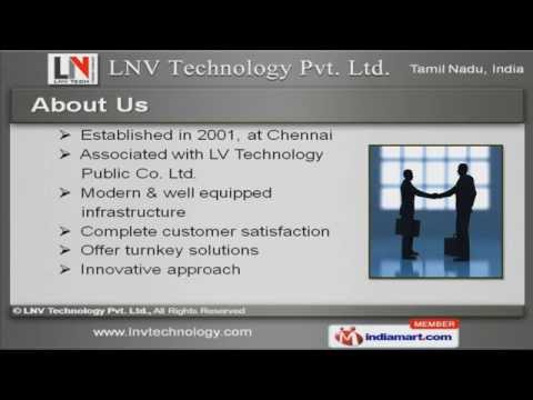 LNV Technology Pvt. Ltd. - Manufacturer from Chennai, India | About Us