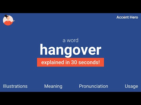 HANGOVER - Meaning and Pronunciation